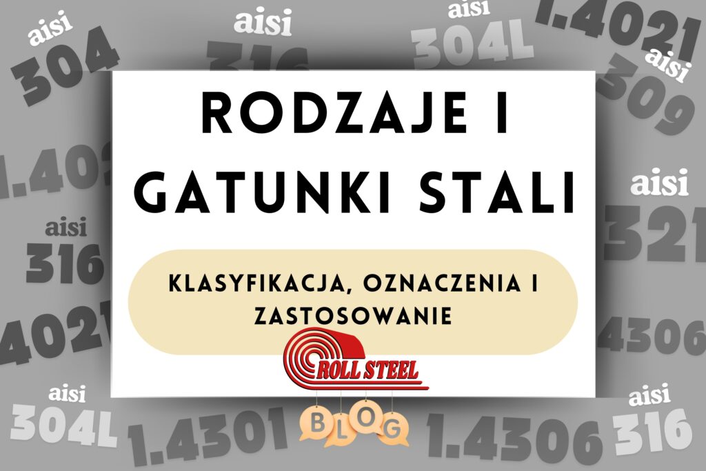 Stal austenityczna — zastosowanie i właściwości | Hurtownia Rollsteel
